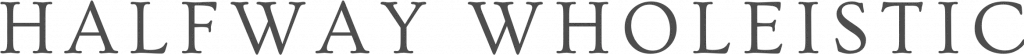 Halfway Wholeistic