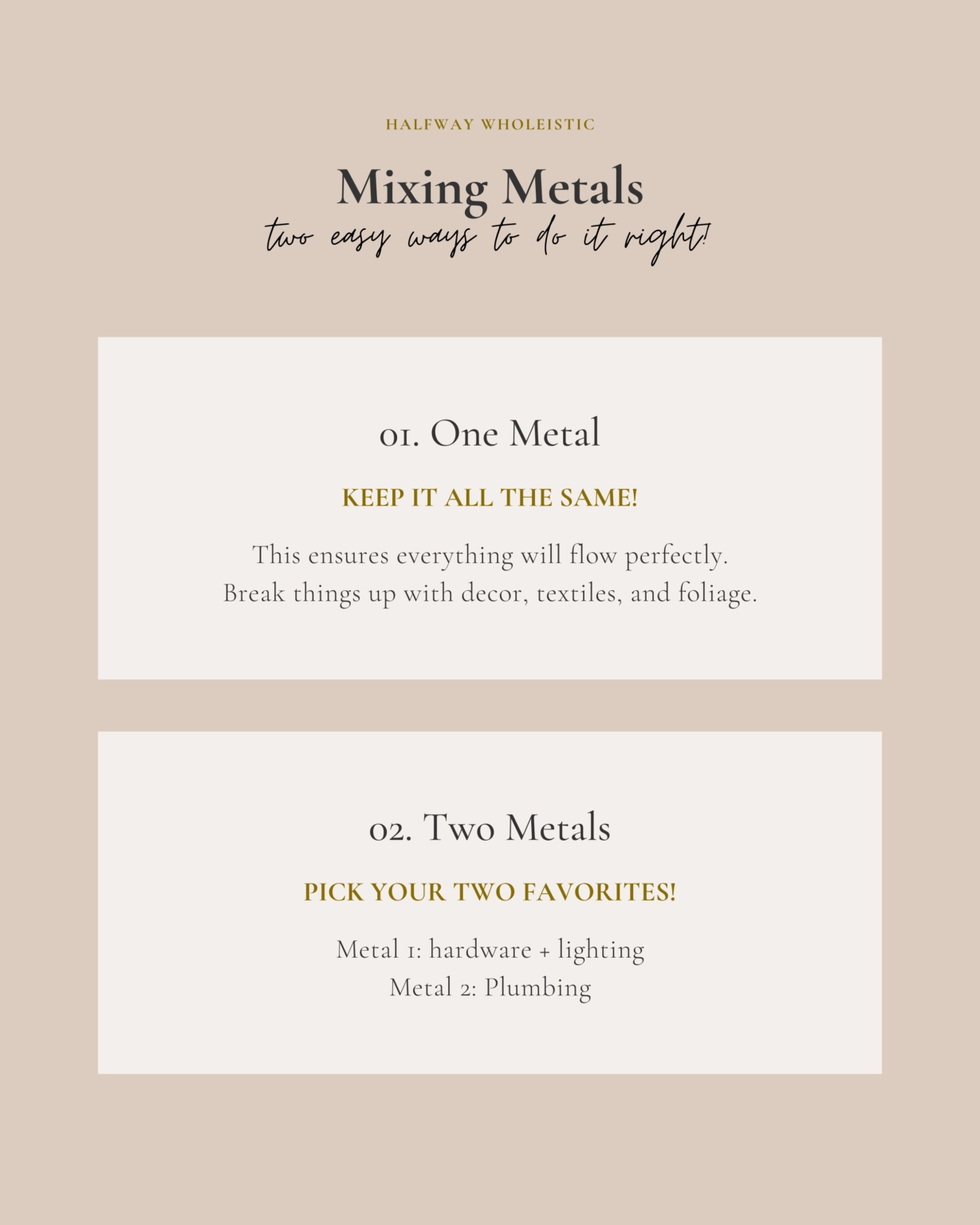 A Road Map For Mixing Metals – Halfway Wholeistic